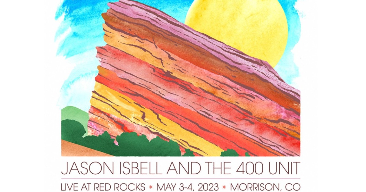 Jason Isbell and the 400 Unit Announce Red Rocks Dates with Special ...