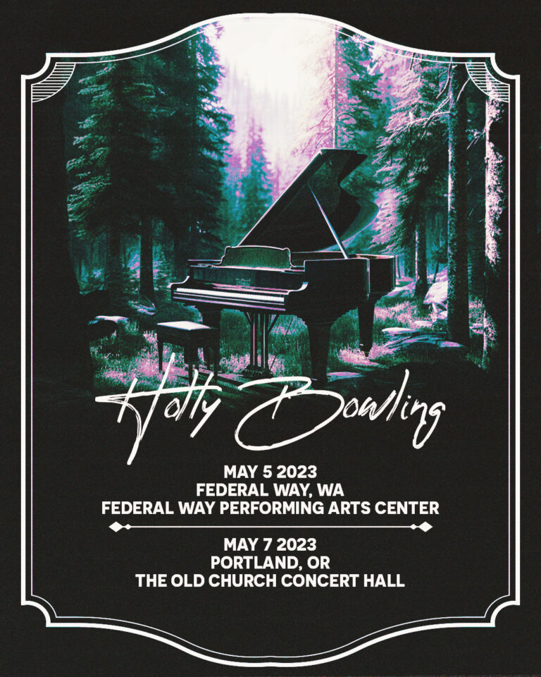 Holly Bowling Details Pacific Northwest Shows