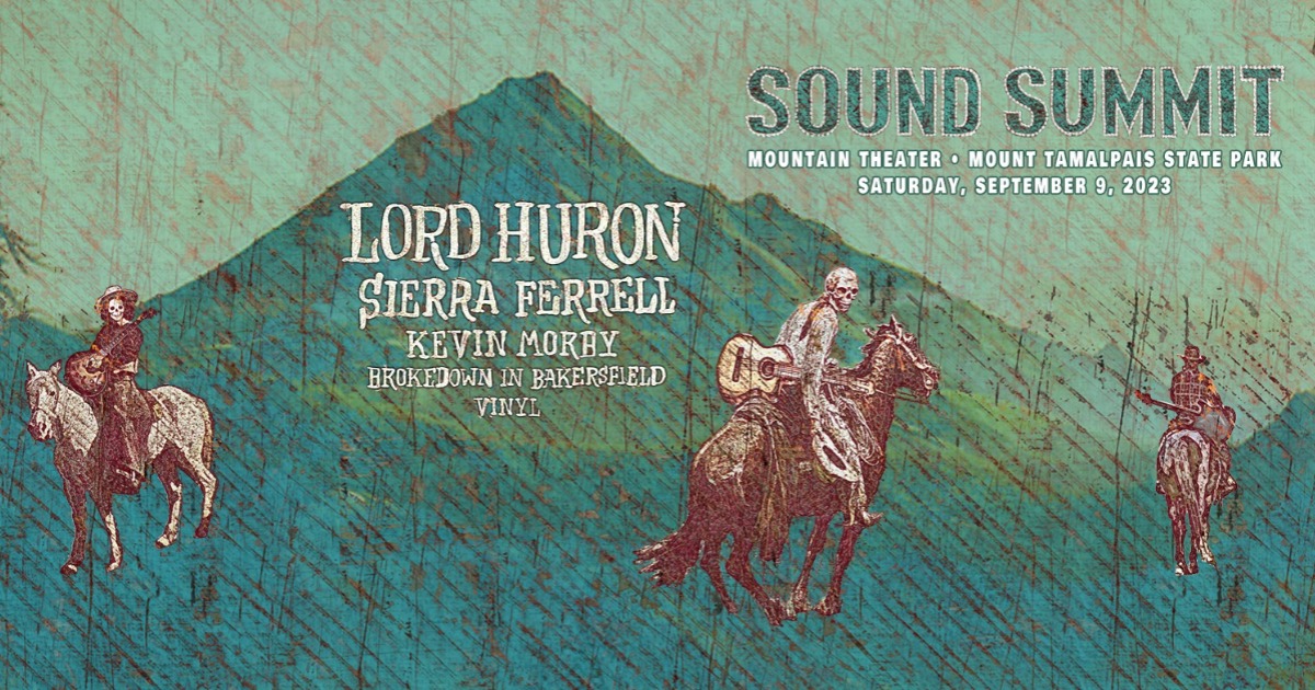 Sound Summit Delivers 2023 Artist Lineup: Lord Huron, Sierra Ferrell ...