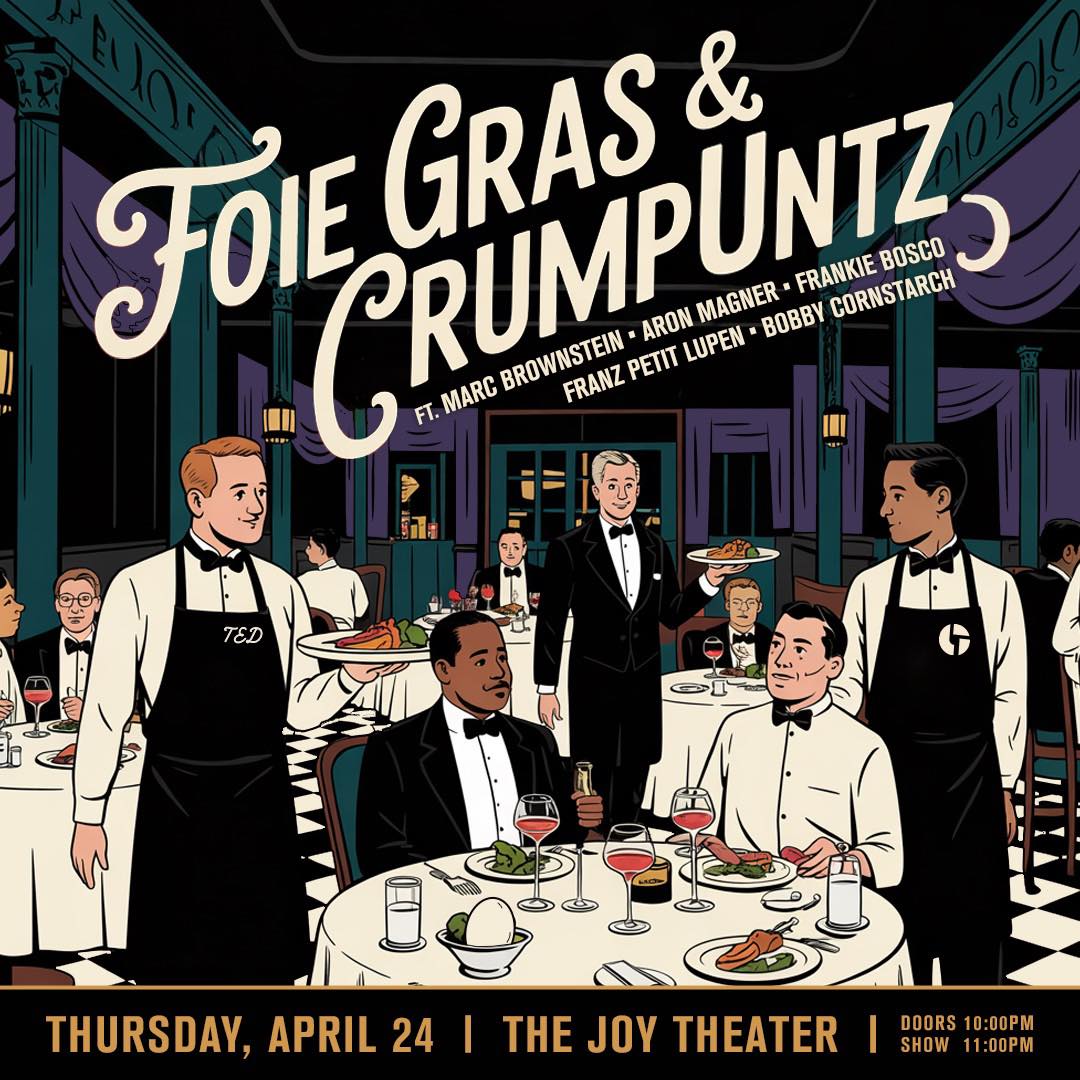 Marc Brownstein and Aron Magner Hint at Special Guests During Foie Gras ...