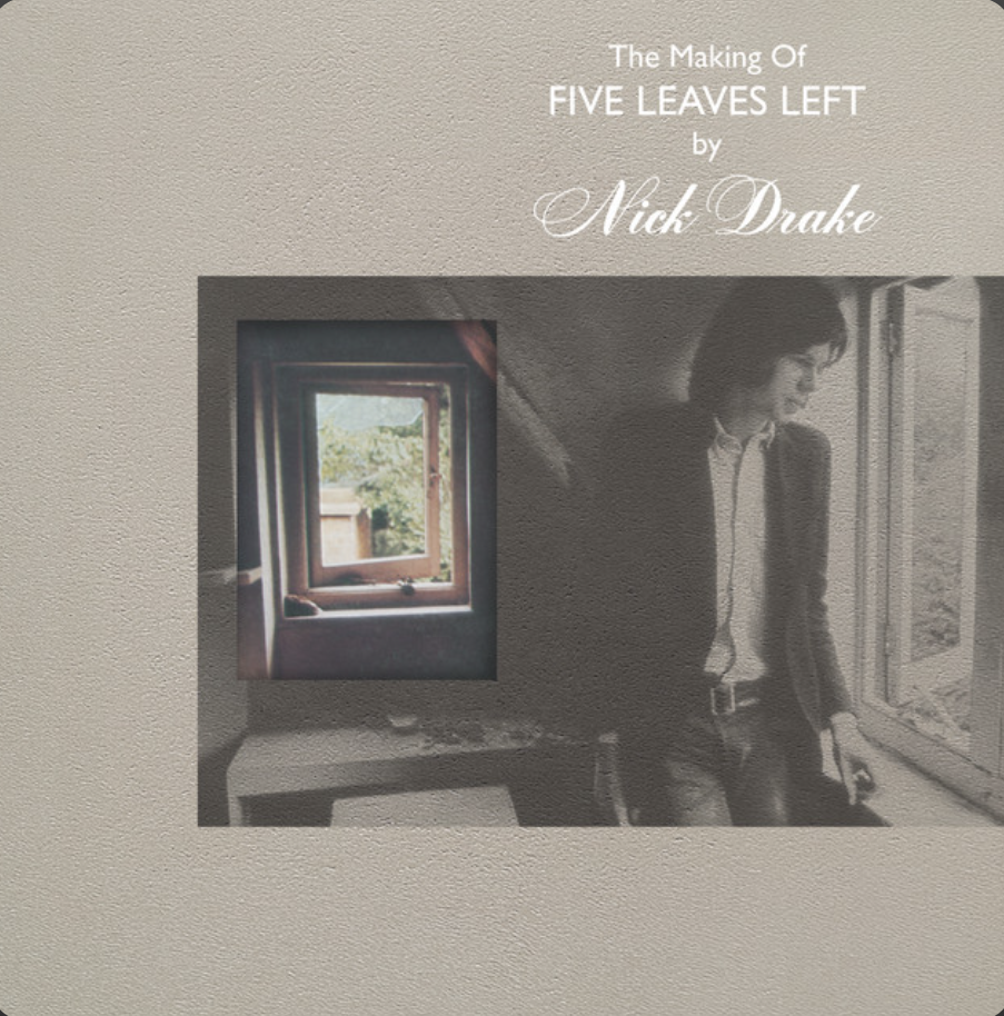 Nick Drake's Estate Announces Impending Release 'The Making of Five ...