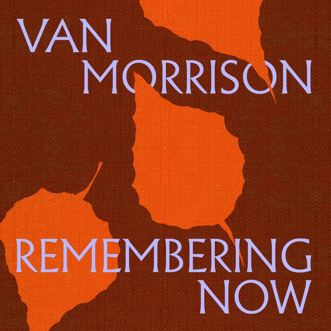 Listen: Van Morrison Shares “Cutting Corners,” Second Preview Single ...